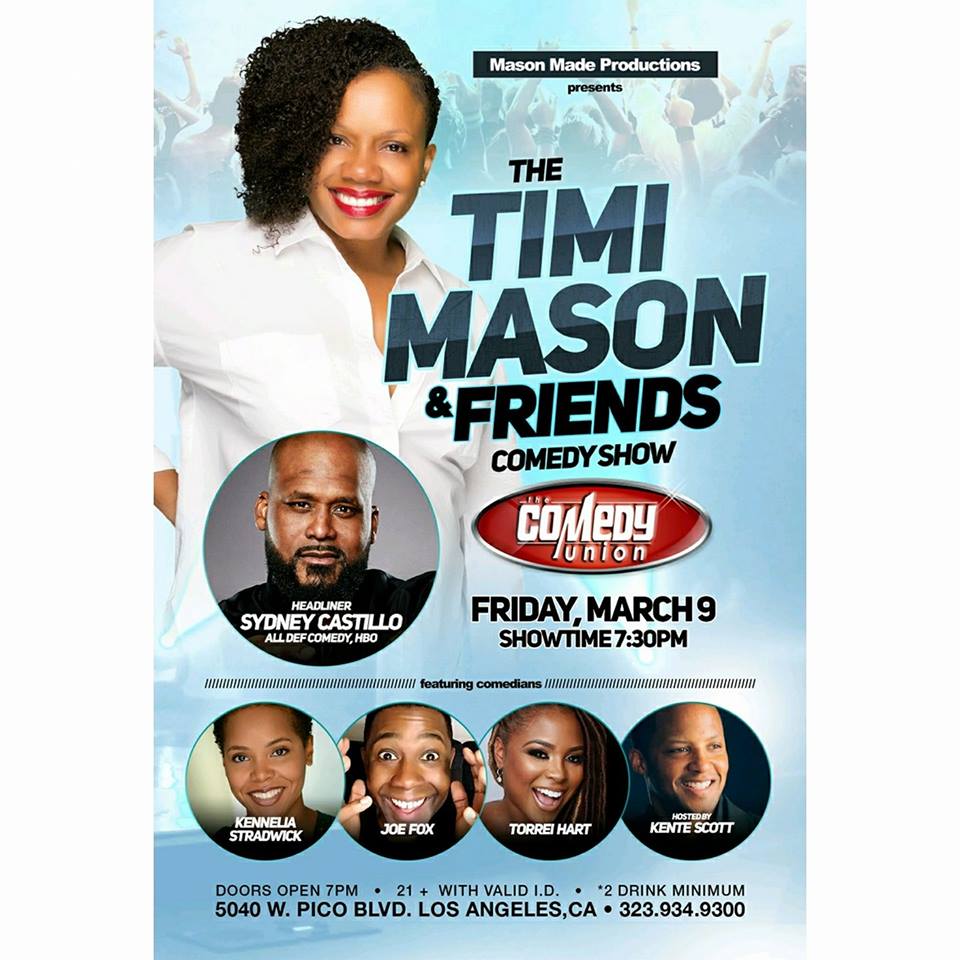 The Timi Mason & Friends Comedy Show – Let's Talk Los Angeles